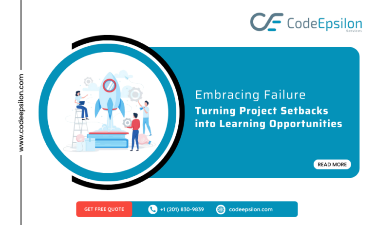 Embracing Failure: Turning Project Setbacks into Learning Opportunities