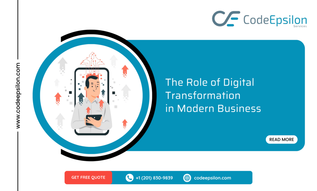 Role of Digital Transformation in Modern Business | CodeEpsilon