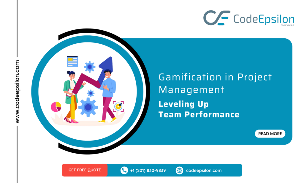 Guide On Gamification in Project Management | CodeEpsilon
