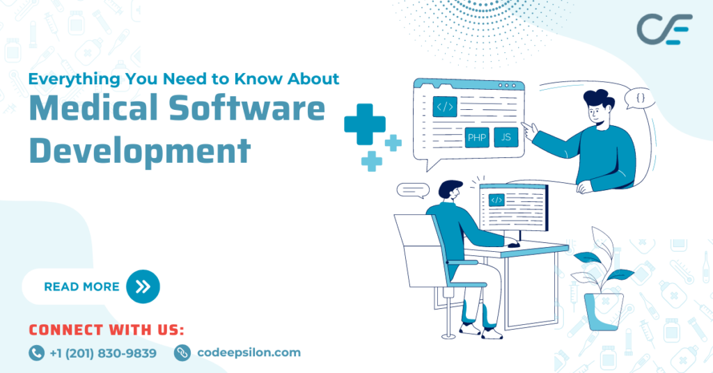 Medical Software Development: A Comprehensive Guide