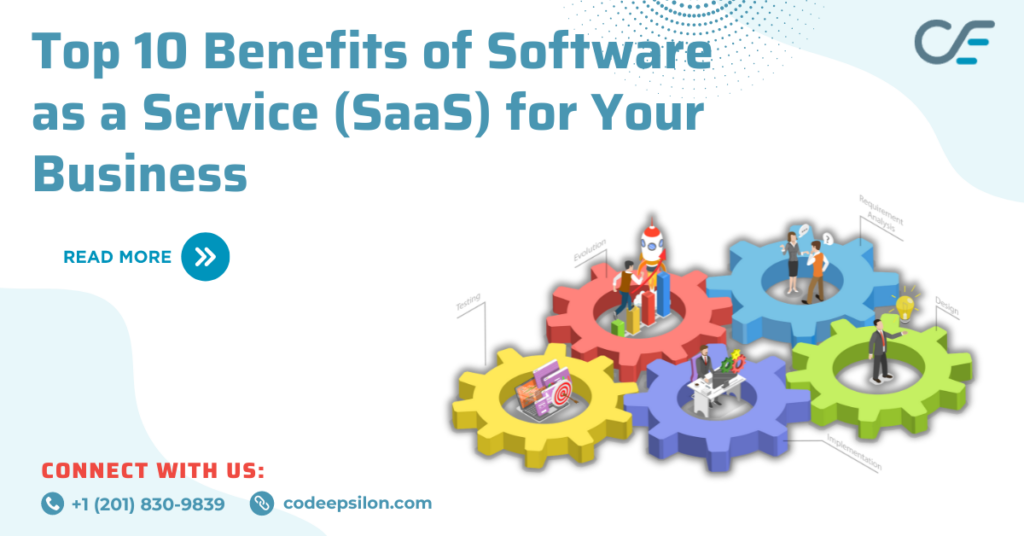 10 Benefits of Software as a Service | CodeEpsilon